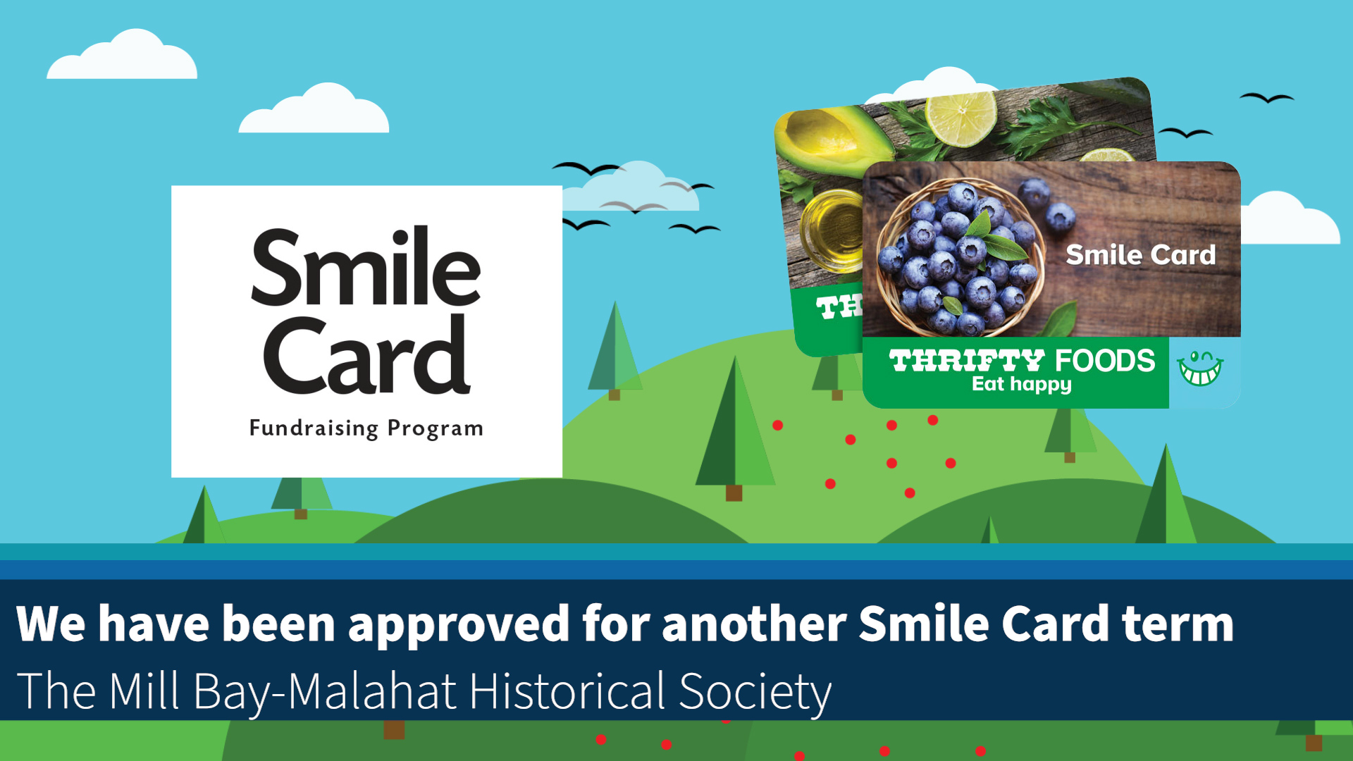 Approved for another Smile Card term - Mill Bay / Malahat Historical ...
